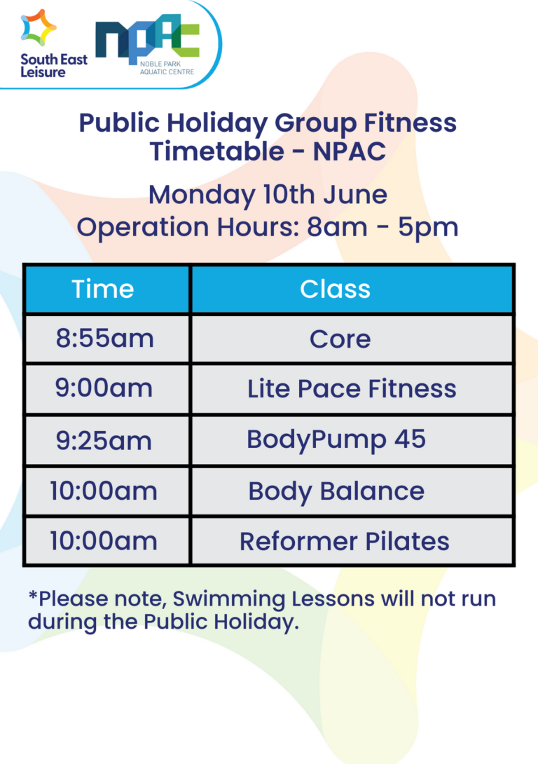 NPAC Kings Birthday Operating Hours/Group Fitness Timetable - Noble ...